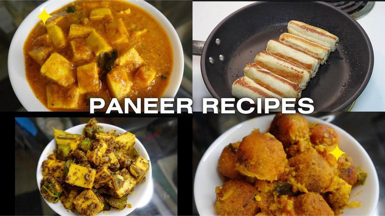 4 Tasty and Healthy Paneer Recipes that you should try - YouTube