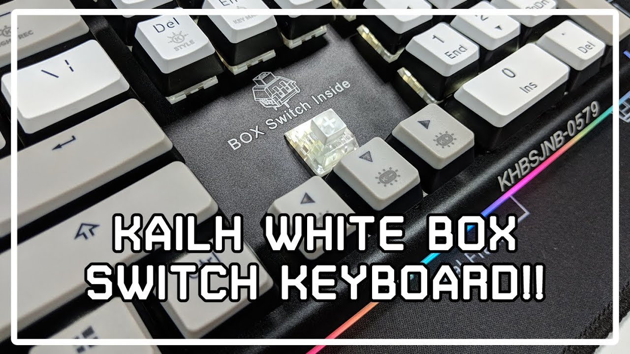 Kailh Limited Edition Box Switch รีวิวรุ่นพิเศษจาก Kailh - YouTube