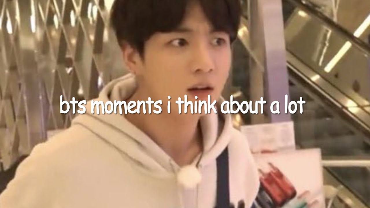 bts moments i think about a lot #2 - YouTube
