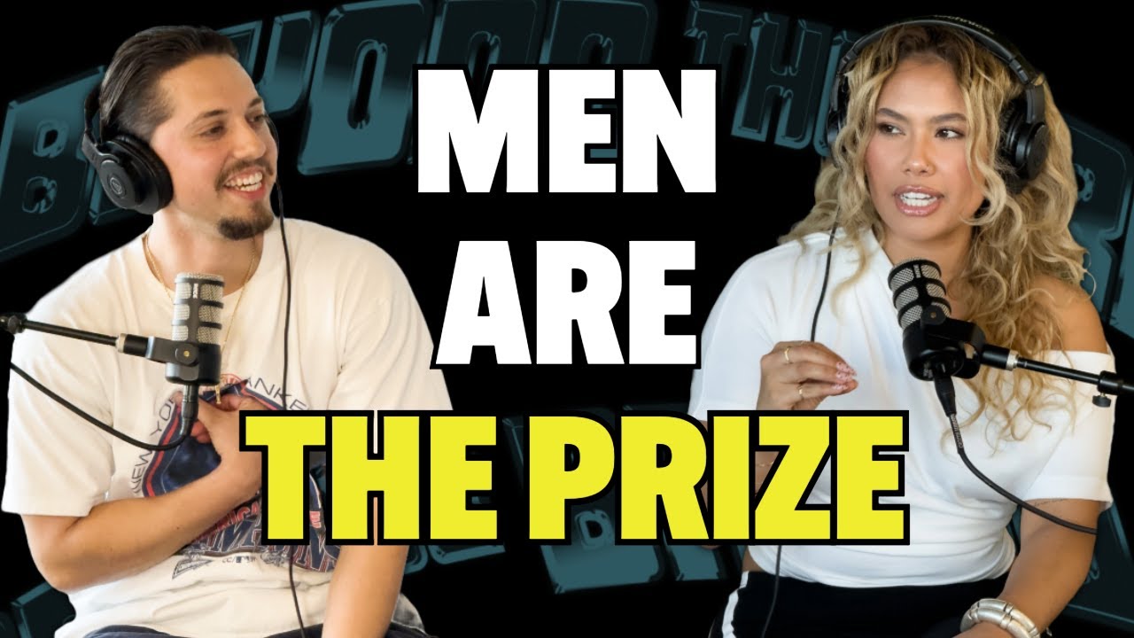 #74 Who's really the Prize? *heated* | Biggest "Icks" for men & women ...