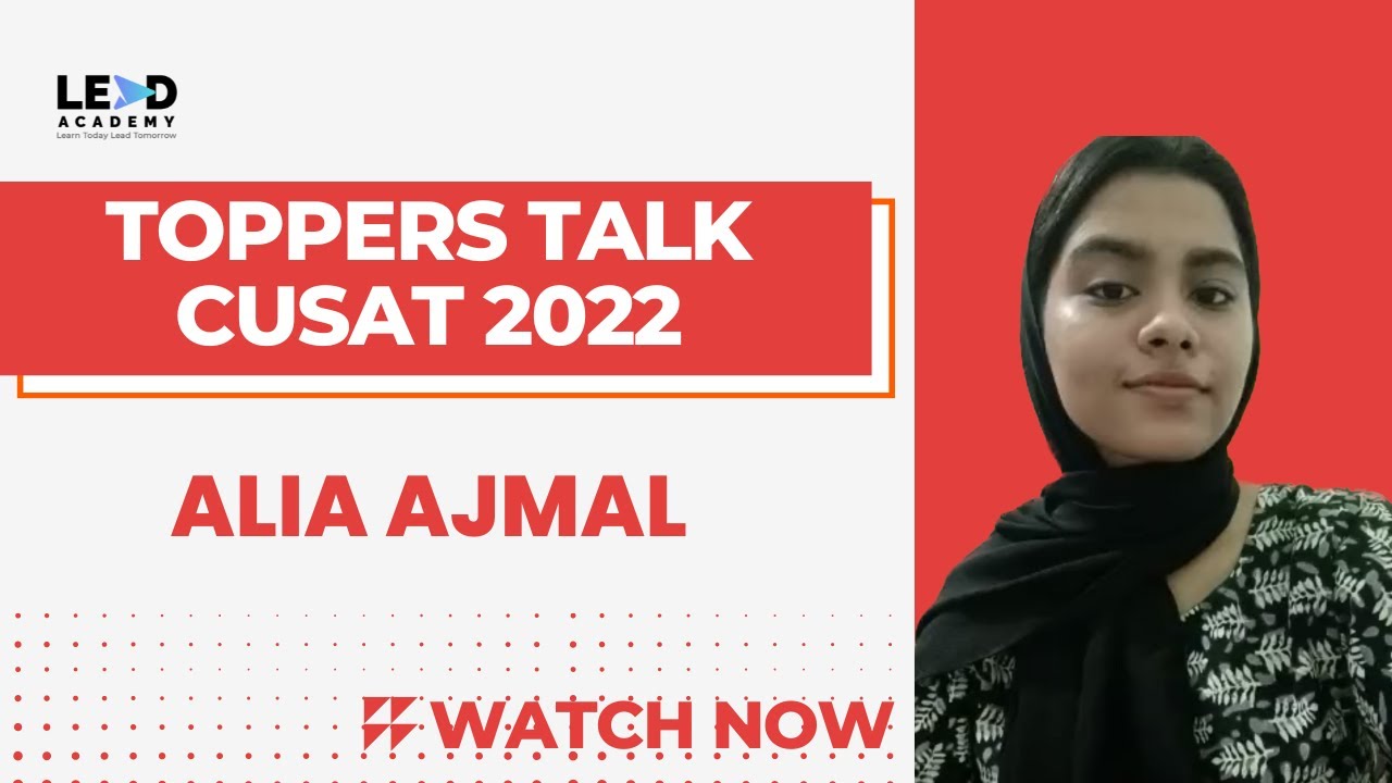 HOW TO CRACK CUSAT 2023? | CUSAT 2022 TOPPERS TALK | ALIA AJMAL - YouTube
