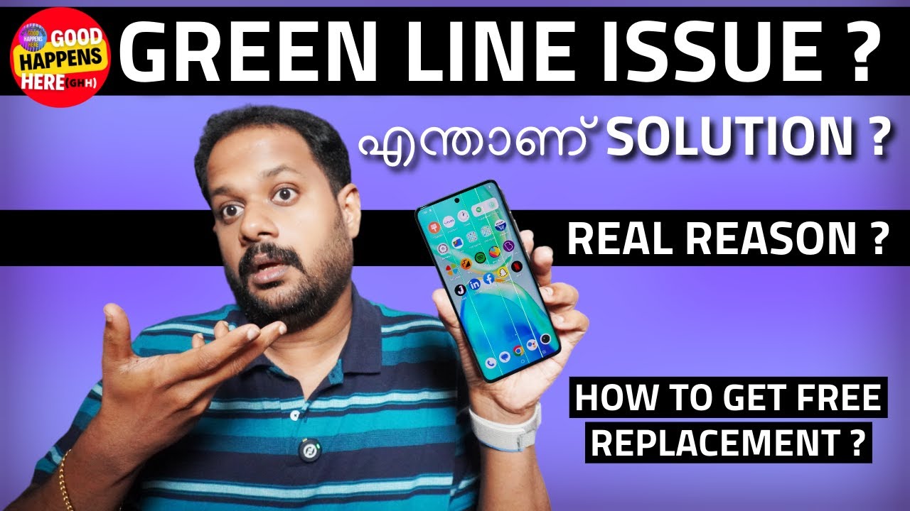 REALITY OF GREEN LINE ISSUE ? എന്താണ് SOLUTION & REAL REASON BEHIND ...