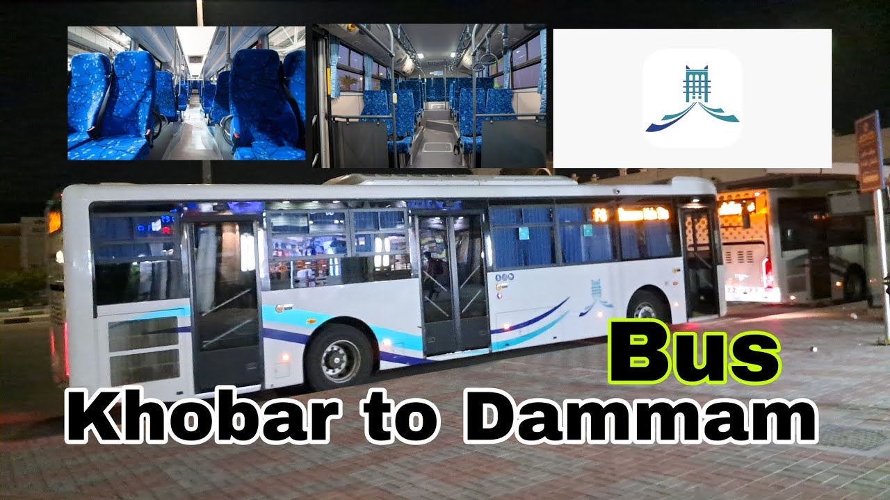 First Time Bus me Safar Kiya khobar to Dammam Eastern Region Bus # ...