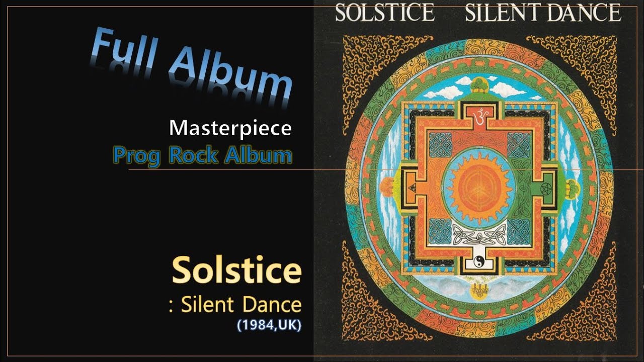 [Prog F.A]#90. Solstice - Silent Dance(1984,UK) - YouTube