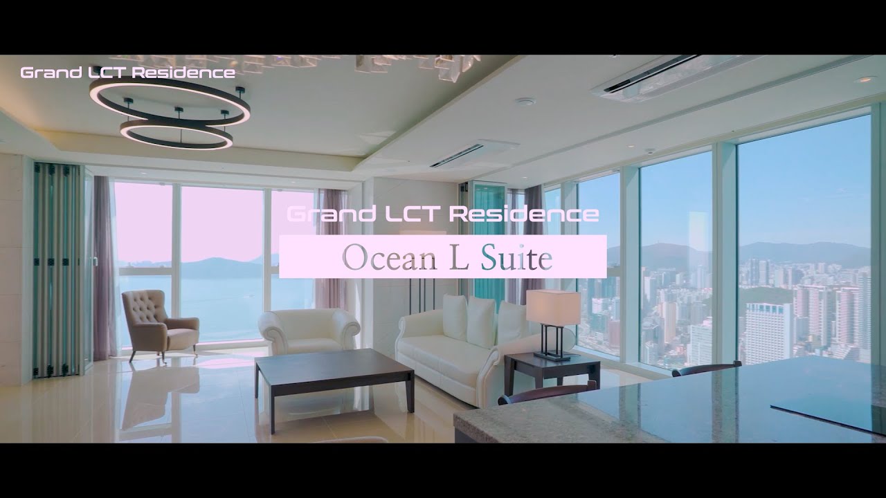 Ocean L Suite - Grand LCT Residence - YouTube