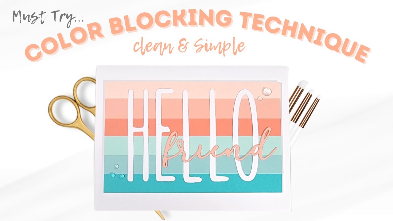 Color Blocking Card Build You Have to Try! Clean & Simple Design - YouTube