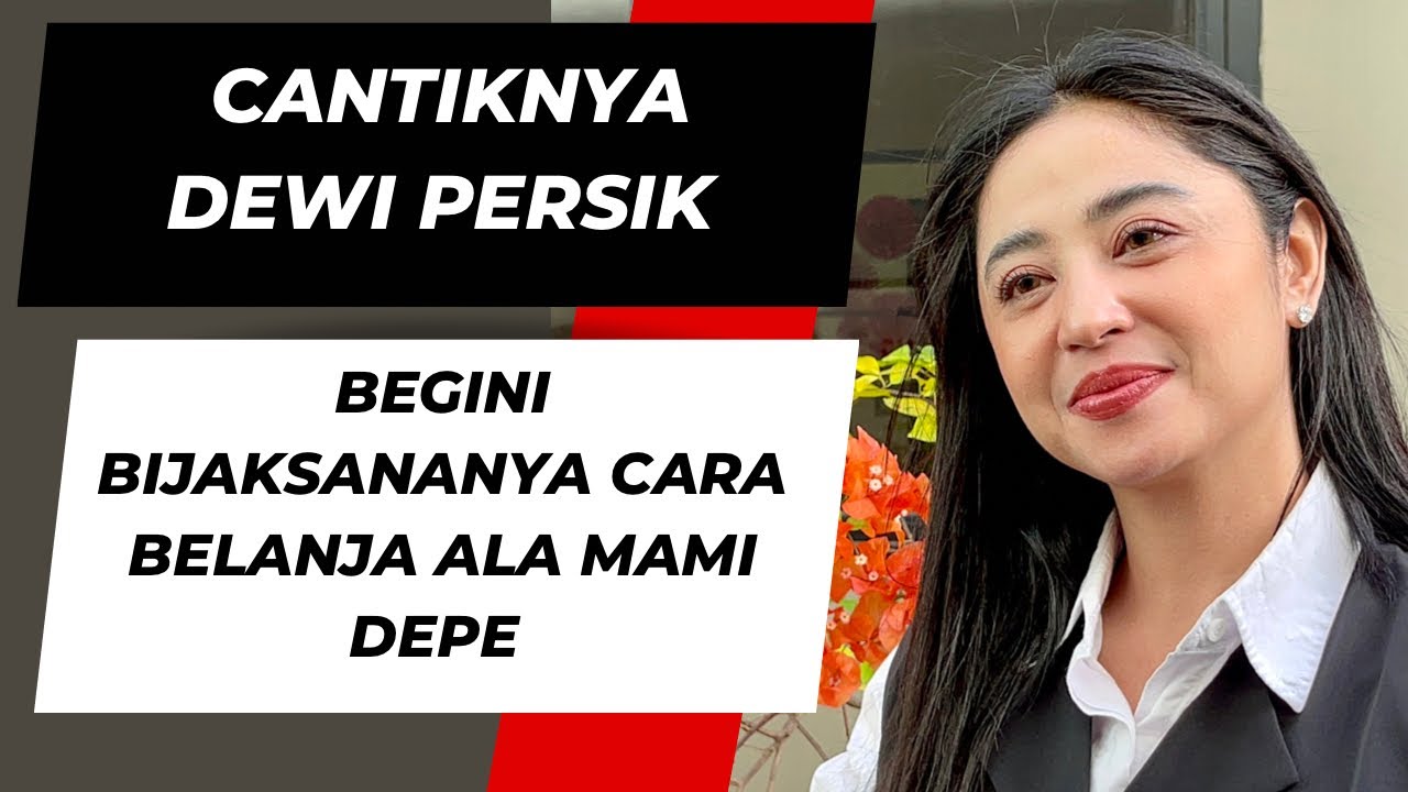 INTERVIEW WITH DEWI PERSIK SOAL KEBIASAAN BELANJA DULU DAN SEKARANG ...