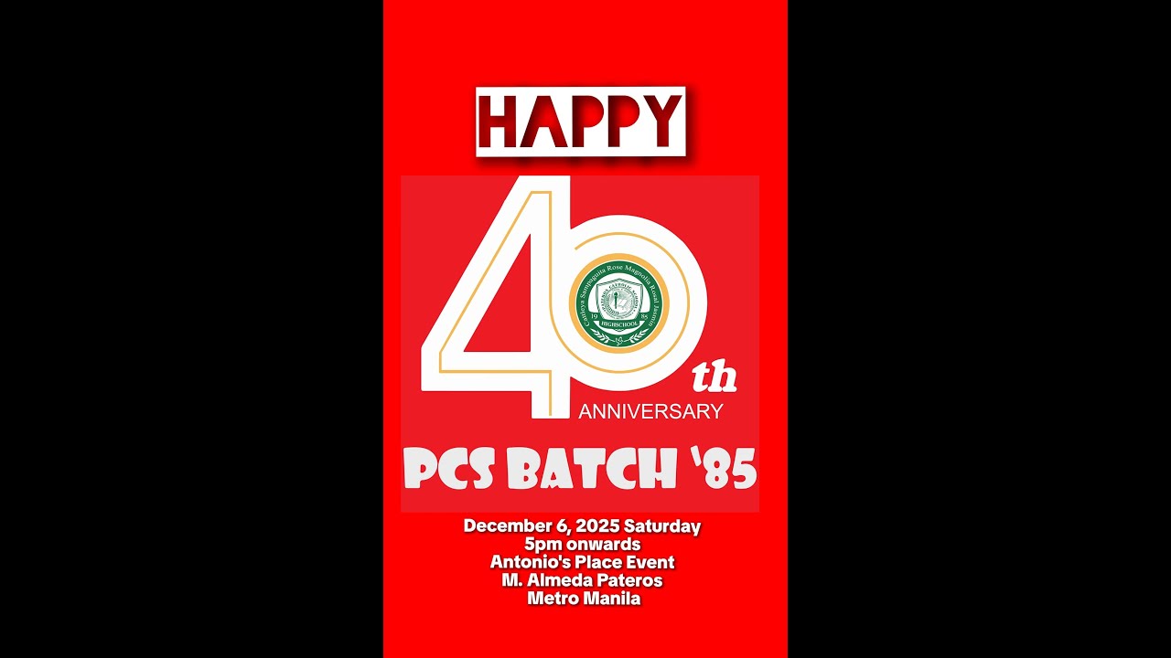 PCS Batch 85 40th Reunion AVP - December 6, 2025 - YouTube