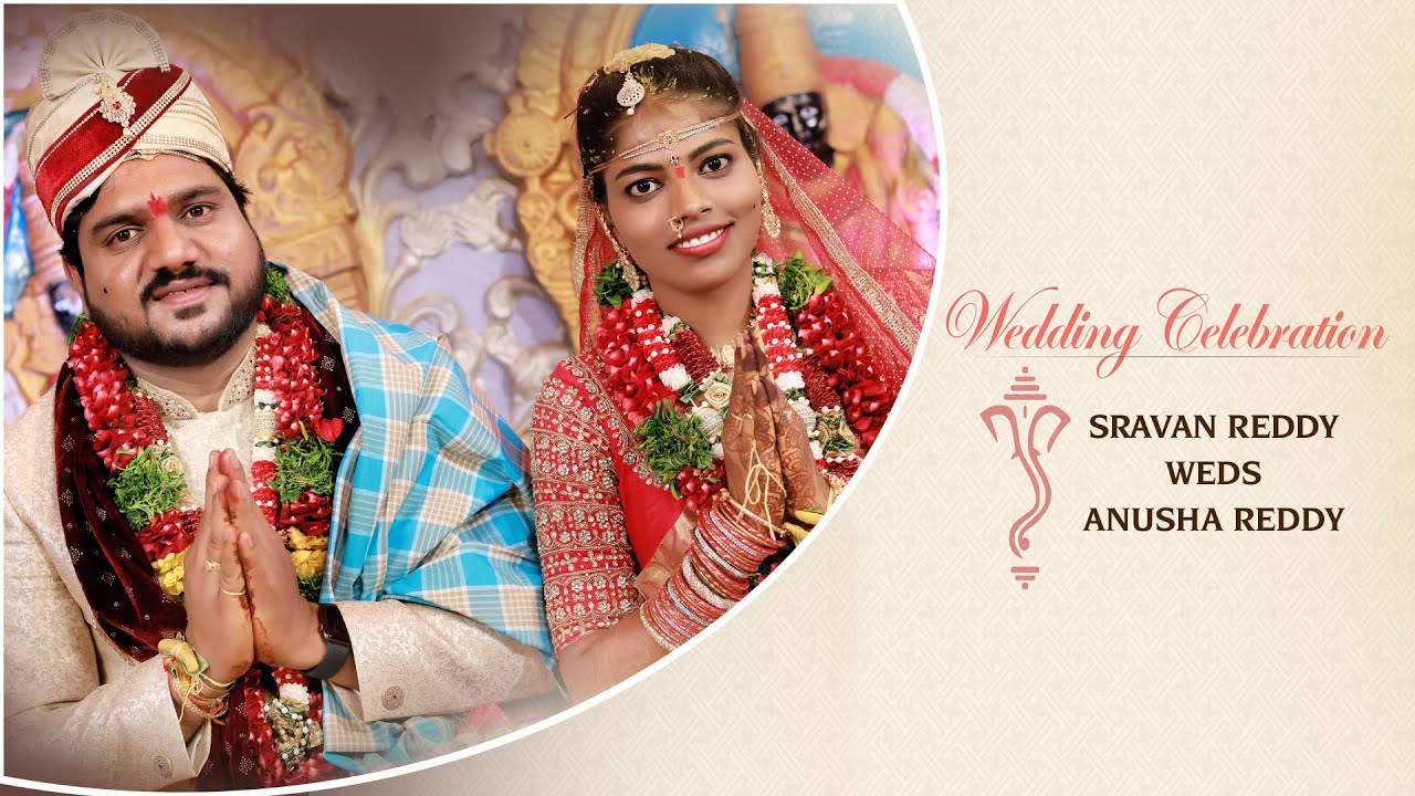 SRAVAN REDDY WEDS ANUSHA REDDY |Universal Studio. - YouTube