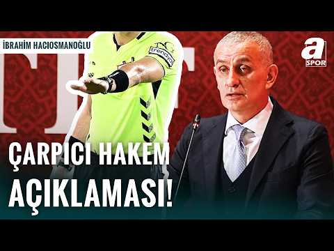 TFF Başkanı İbrahim Hacıosmanoğlu Gündeme Dair Önemli Açıklamalarda Bulundu!