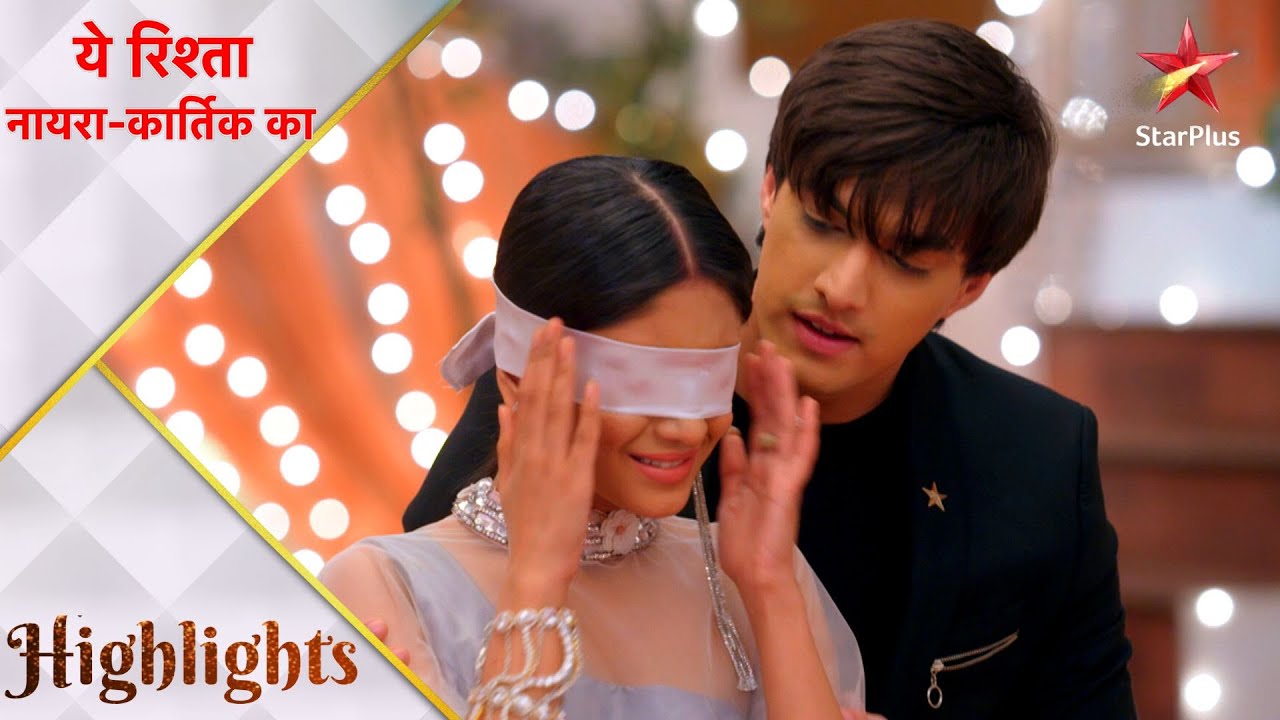 ये रिश्ता नायरा-कार्तिक का | Naira's Birthday - Preparation - YouTube