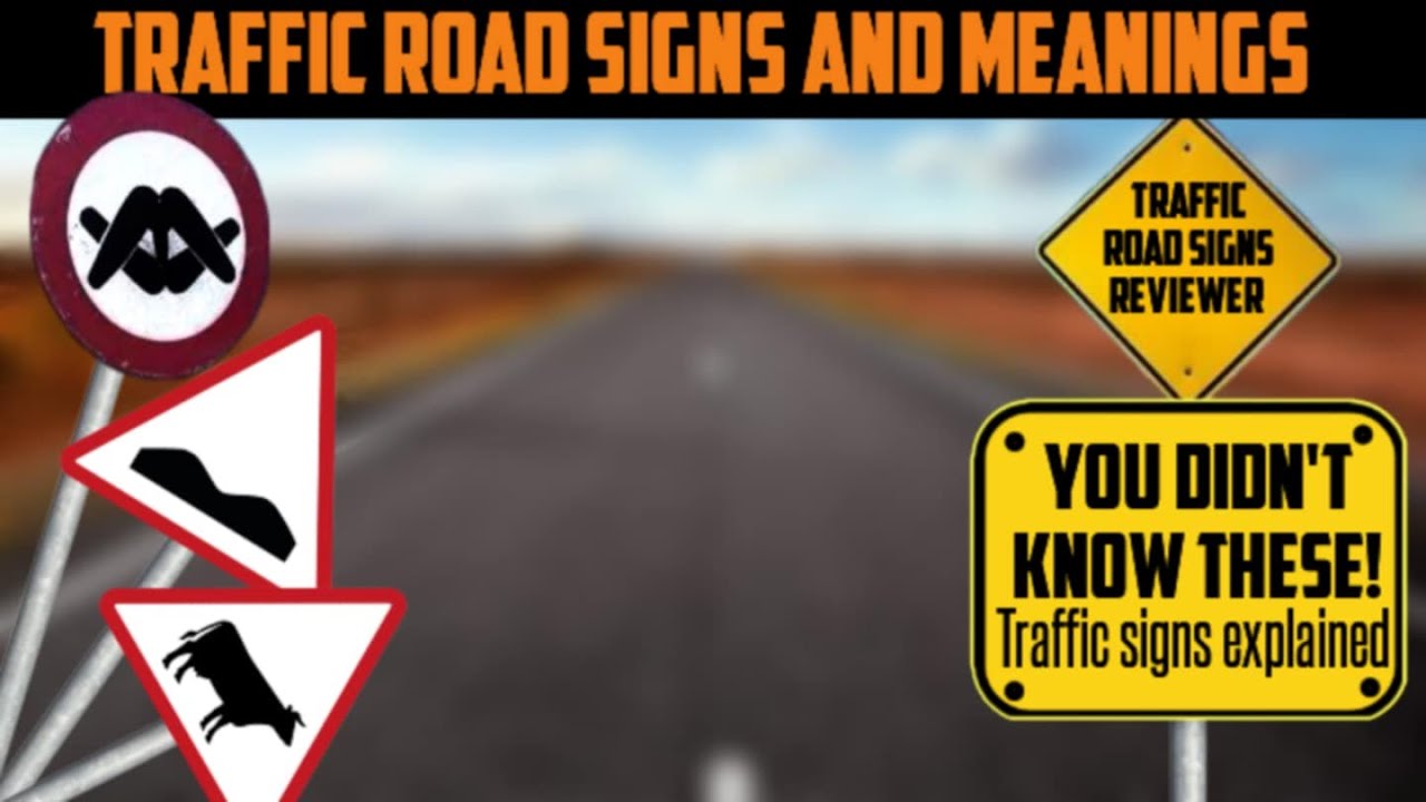TRAFFIC SIGNS, SYMBOLS AND MEANINGS | LTO ROAD SIGNS REVIEWER ...