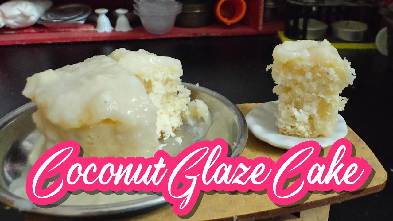 Coconut Glaze Cake #recipe #miniaturecooking - YouTube