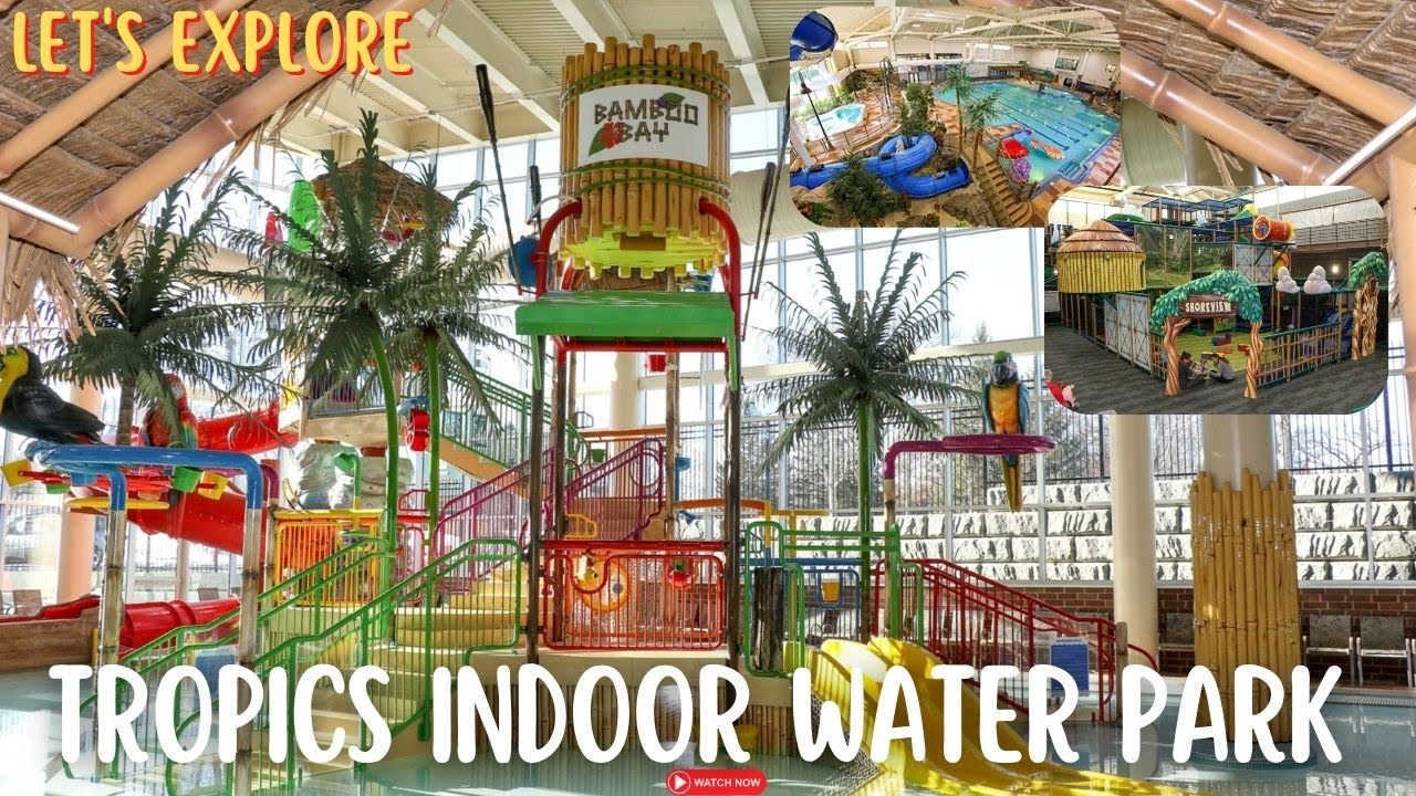 Let's explore Tropics Indoor Waterpark | Bamboo Bay | Tropical ...