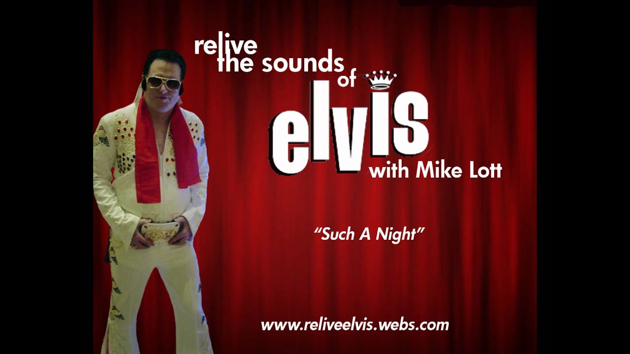 Mike Sings Elvis - Such A Night - YouTube
