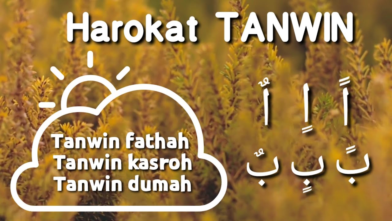 Cara membaca harokat tanwin | fathahtain, kasrohtain, dummahtain - YouTube