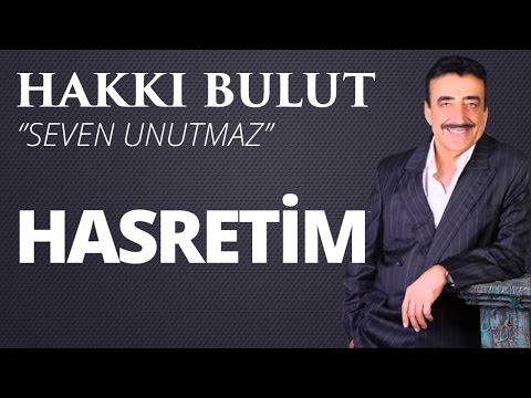 Hakkı Bulut - Hasretim