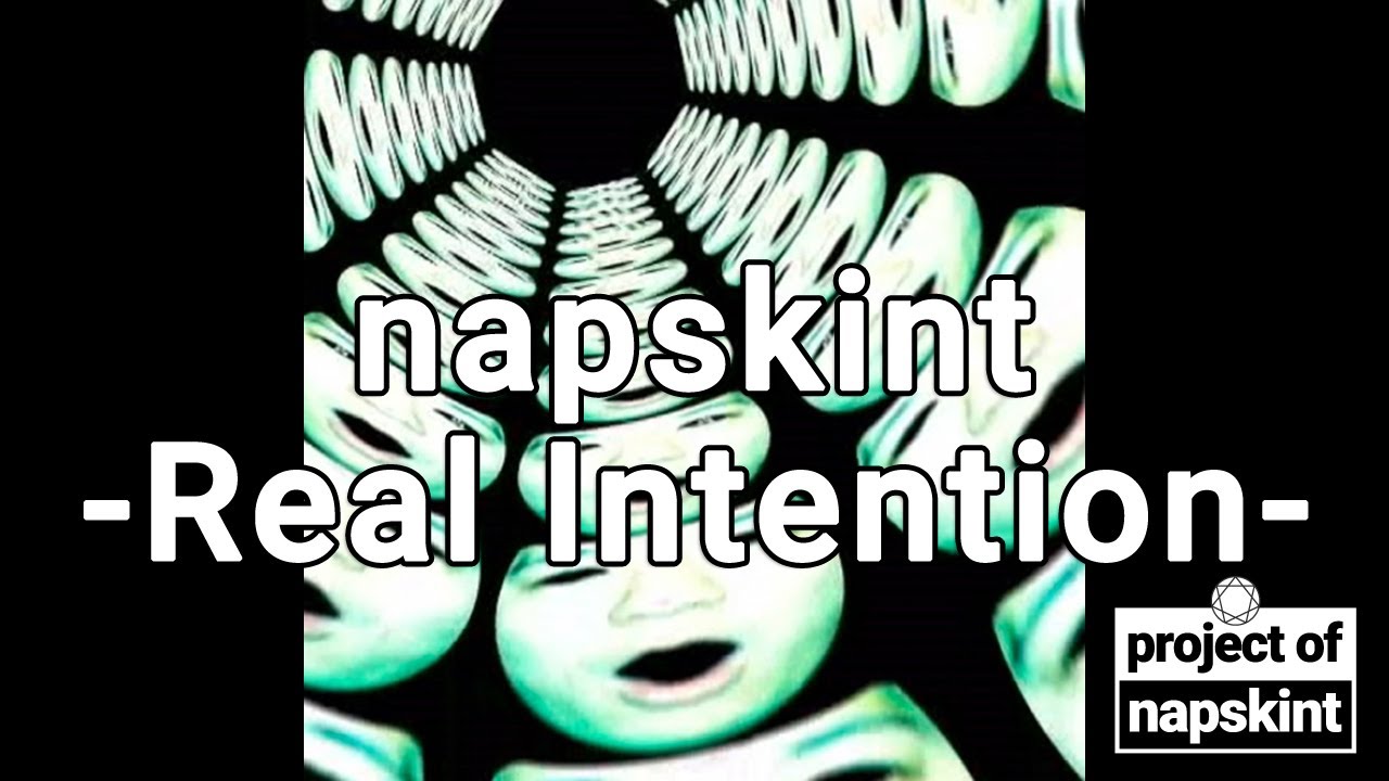 Real Intention [Official Music Video] - napskint | Free Download - YouTube