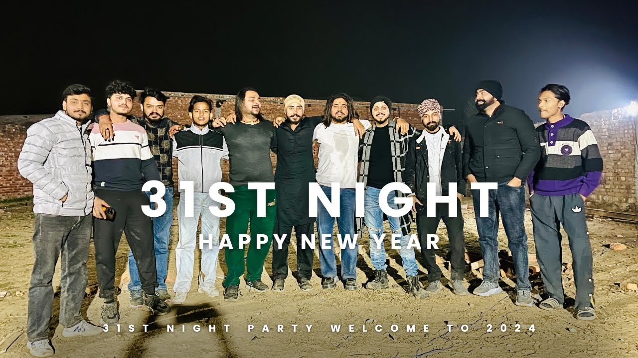 31st Night Celebration | Happy New Year || welcome To 2024 || 31st ...
