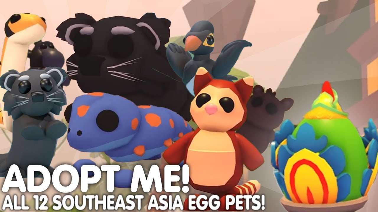 ALL New 12 Southeast Asia Egg Pets And Their Rarity New Egg In Adopt