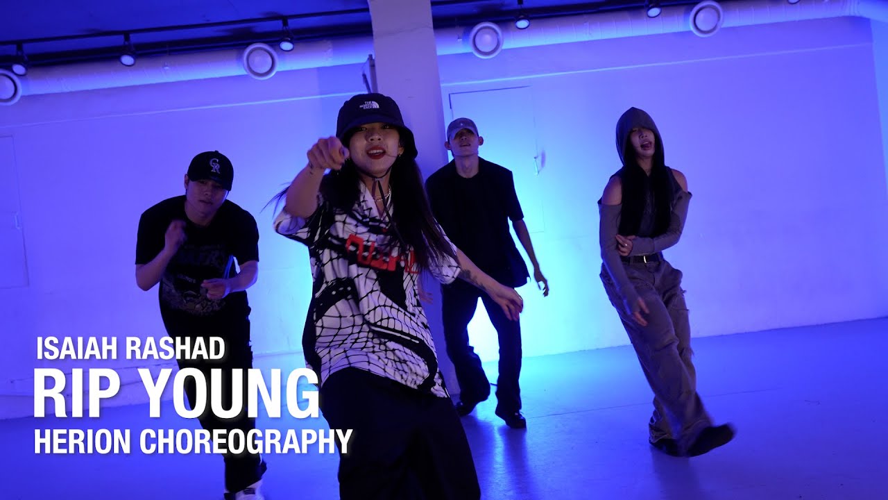 RIP young - Isaiah Rashad / Herion Choreography / Urban Play Dance ...