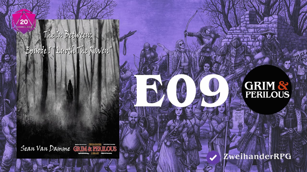 ZWEIHANDER RPG: The In Between E09 (The Grim Streamer) - YouTube