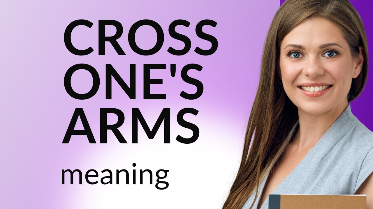 Understanding Body Language: "Crossing One's Arms" - YouTube