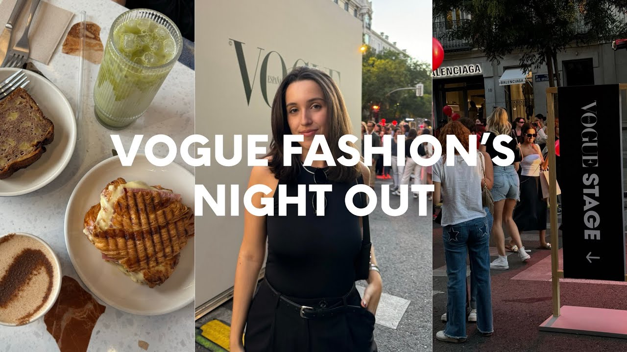 vlog 22 | vogue fashion´s night out - YouTube
