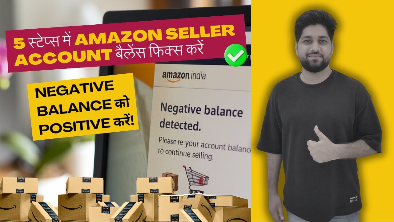 5 Steps me Amazon Seller Account Balance Fix Kare 😍 | Negative Balance ...