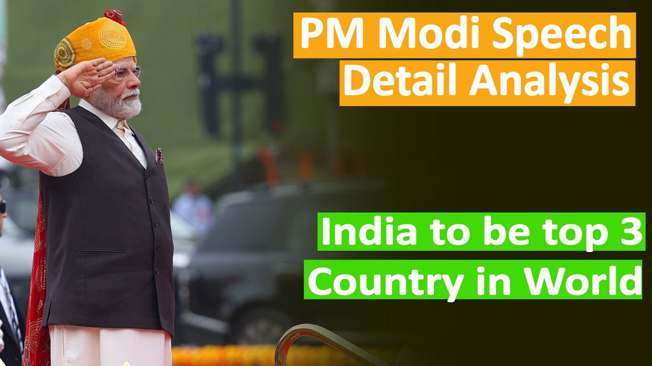 PM Narendra Modi Lal Quila/ Red Fort Speech Detail Analysis ...