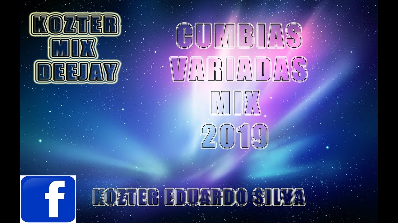 CUMBIAS VARIADAS MIX KOZTER DJ - YouTube