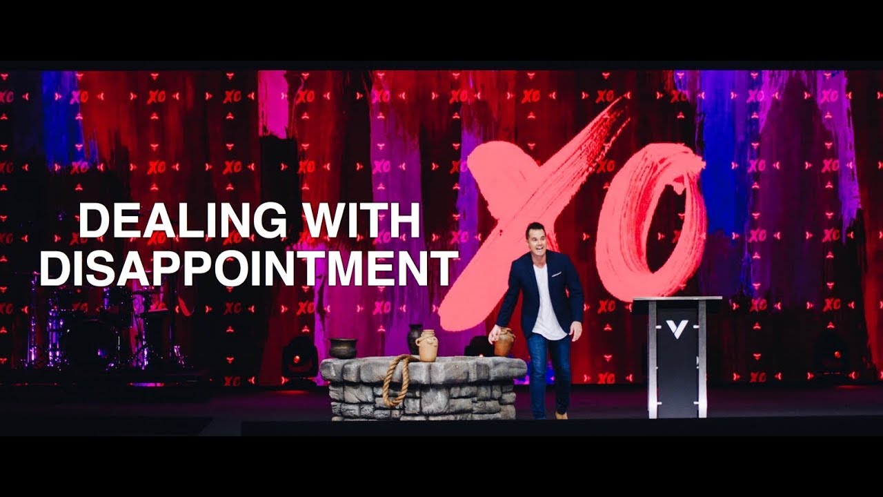 DEALING WITH DISAPPOINTMENT | Pastor Paul Daugherty (XO Series) - YouTube