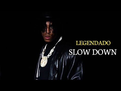 NBA YoungBoy - Slow Down ( Legendado ) - YouTube