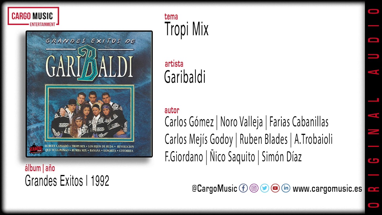 Garibaldi - Tropi Mix (Grandes Éxitos 1992) [official audio + letra ...