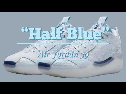 Air Jordan 39 “Half Blue” - Detailed look + Price - YouTube
