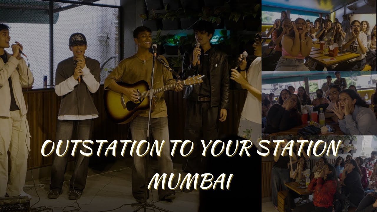 OutStation to your Station: Mumbai Recap - YouTube
