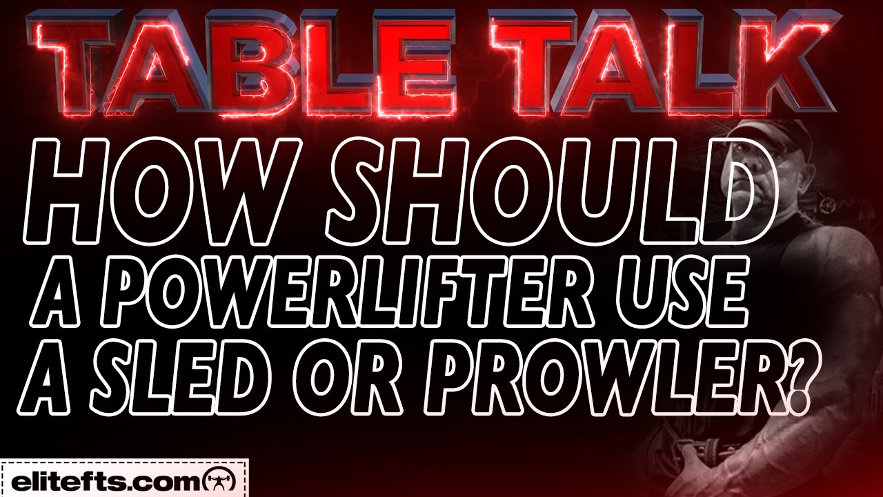How Should a Powerlifter Use a Sled or Prowler? - elitefts.com - YouTube