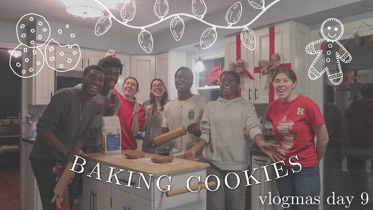 Baking Christmas Cookies w/ Friends // *UNHINGED* // VLOGMAS Day 9 ...