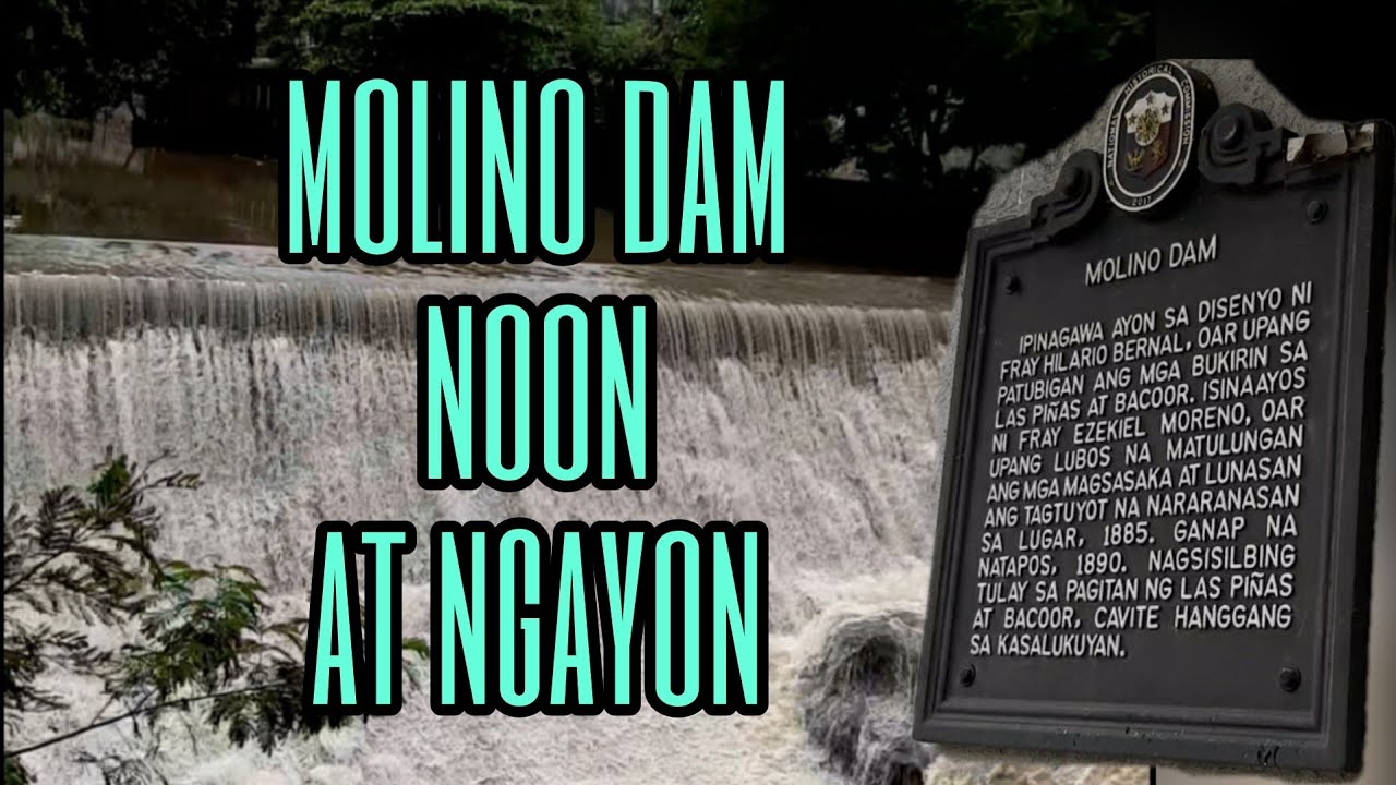 Molino Dam Cavite,across laspiñas (noon ) (then ) and at( ngayon) (now ...
