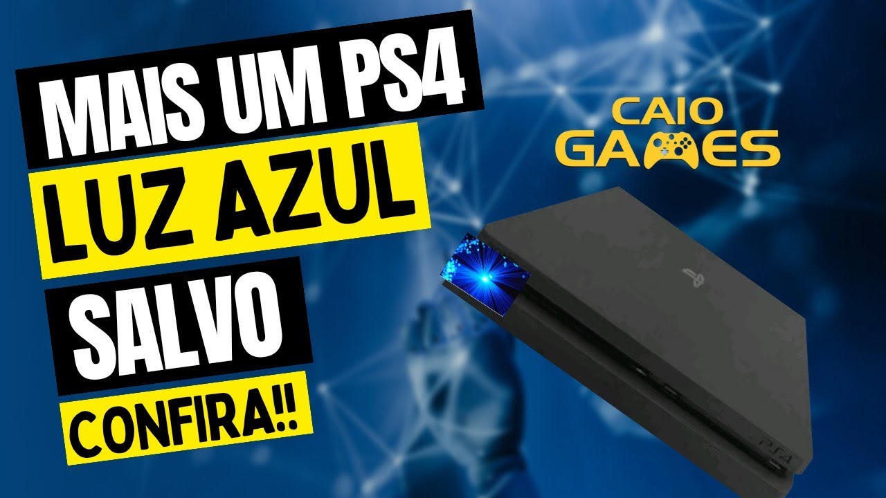 PS4 SLIM LUZ AZUL SALVO!! - YouTube