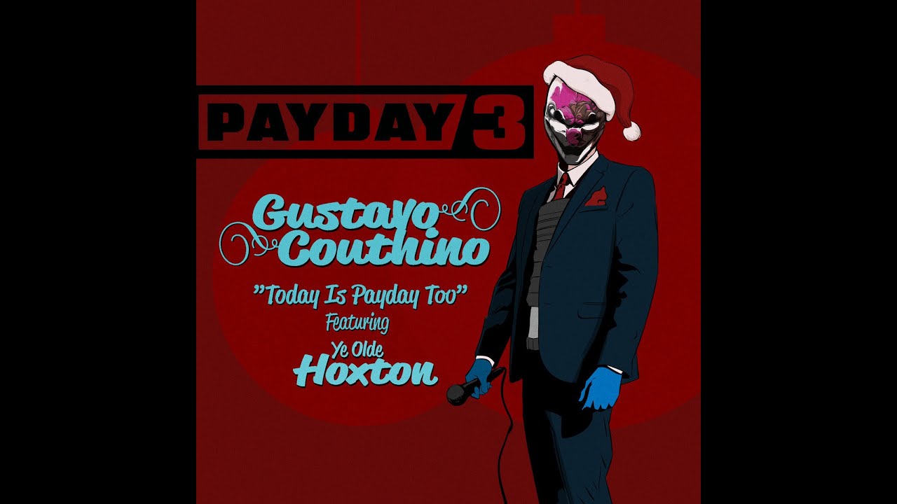Payday 3 Today is Payday Too Main Menu Music (MOD) - YouTube
