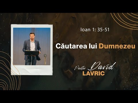 David Lavric | Căutarea lui Dumnezeu - YouTube