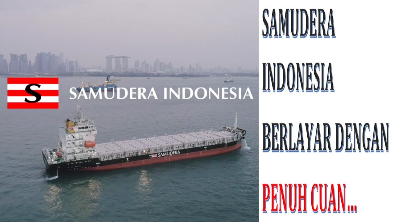 Bicara Saham - Review Saham SMDR (PT. Samudera Indonesia Tbk ) Quartal ...