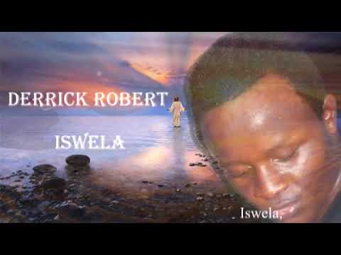 Derrick Robert _ Iswela - YouTube