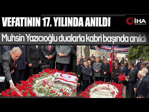 Muhsin Yazıcıoğlu Vefatının 17. Yılında Dualarla Anıldı