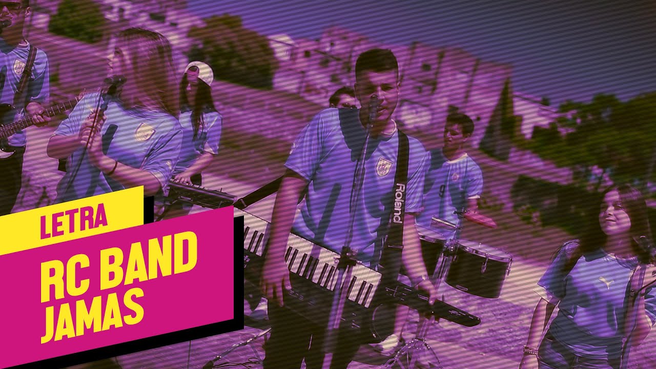 RC Band - Jamás (Letra + Video) - YouTube