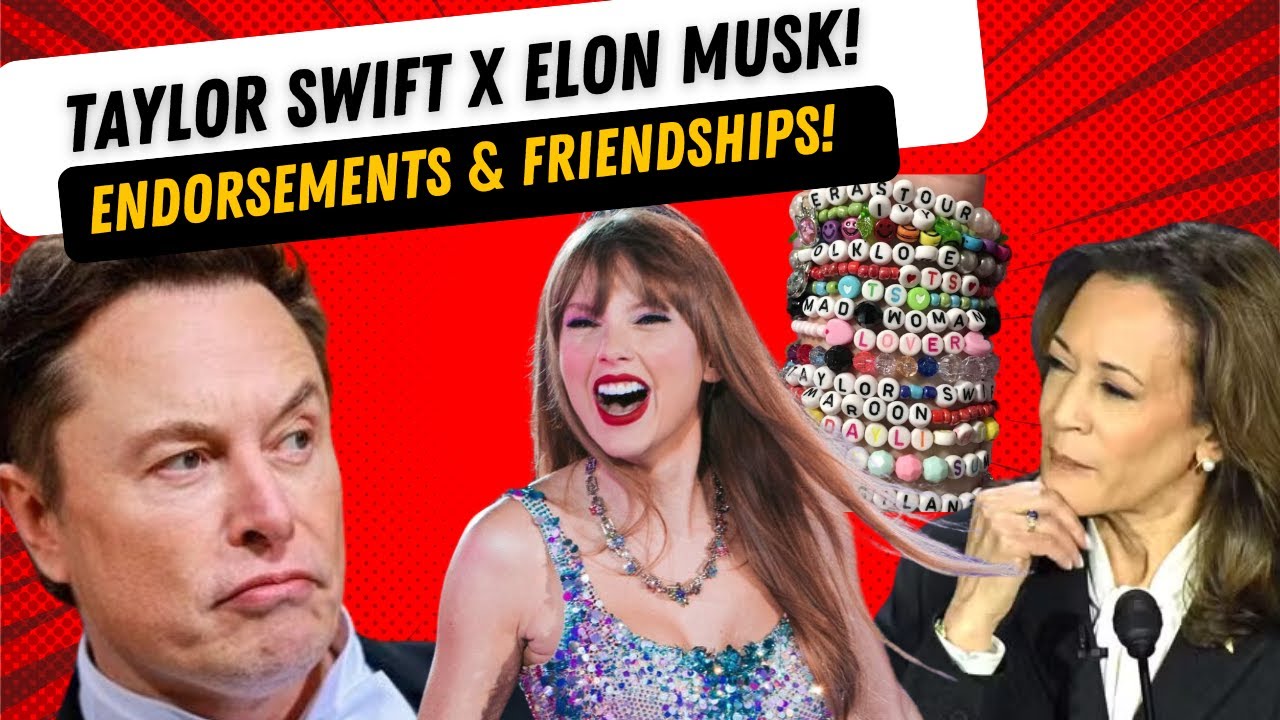 Taylor Swift Shakes Up Politics & Friendships: Endorsements, Elon Musk ...