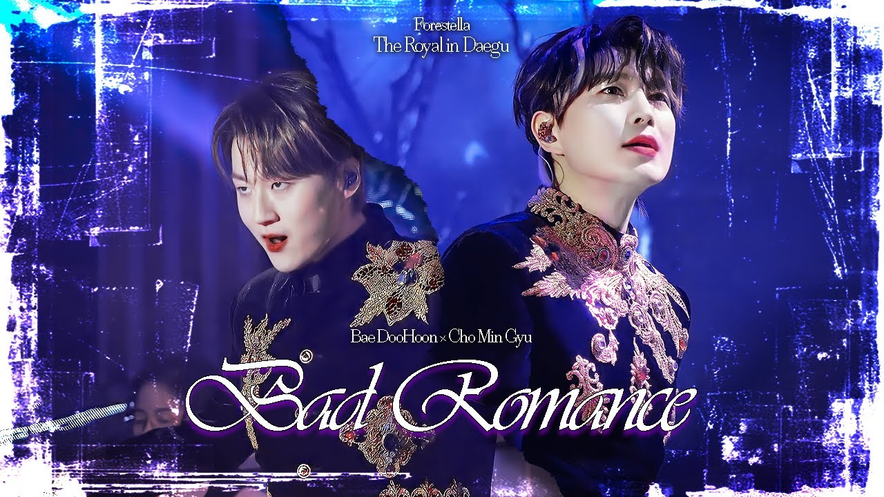 221224 Palace of Forestella in 대구 ｜배드 로맨스 (Bad Romance)｜4k｜배두훈 · 조민규 FOCUS - YouTube