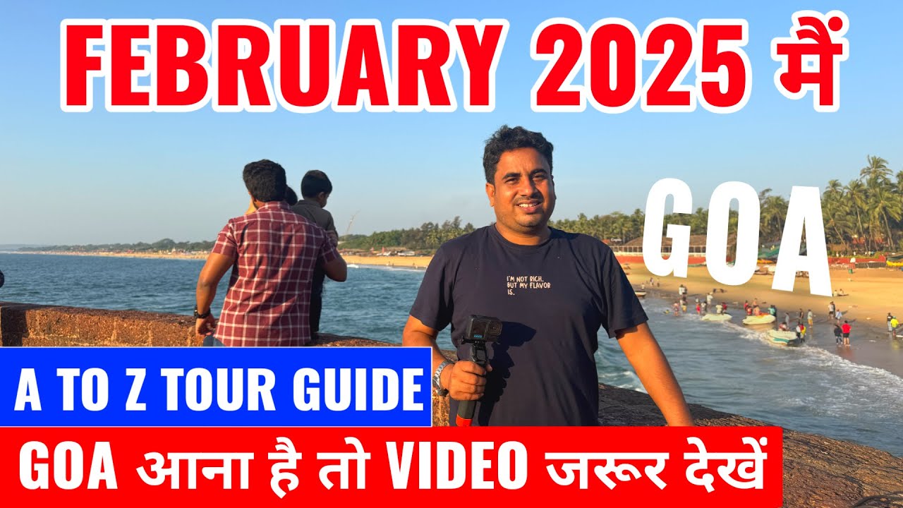 Goa Trip in February 2025 | Candolim Beach Current Situation | A-Z Goa ...