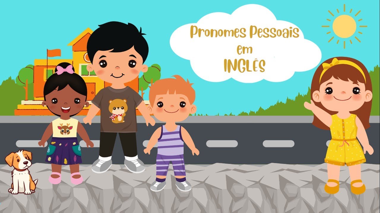 INGLÊS PARA CRIANÇAS 👧🏻👦🏻 Pronomes Pessoais (SUBJECT PRONOUNS) 👧🏻👦🏻 ...
